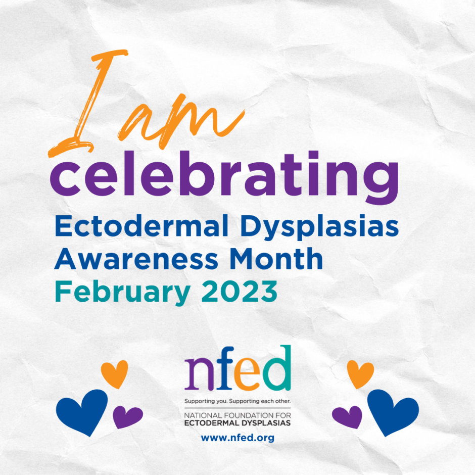 Ectodermal Dysplasias Awareness Month - NFED